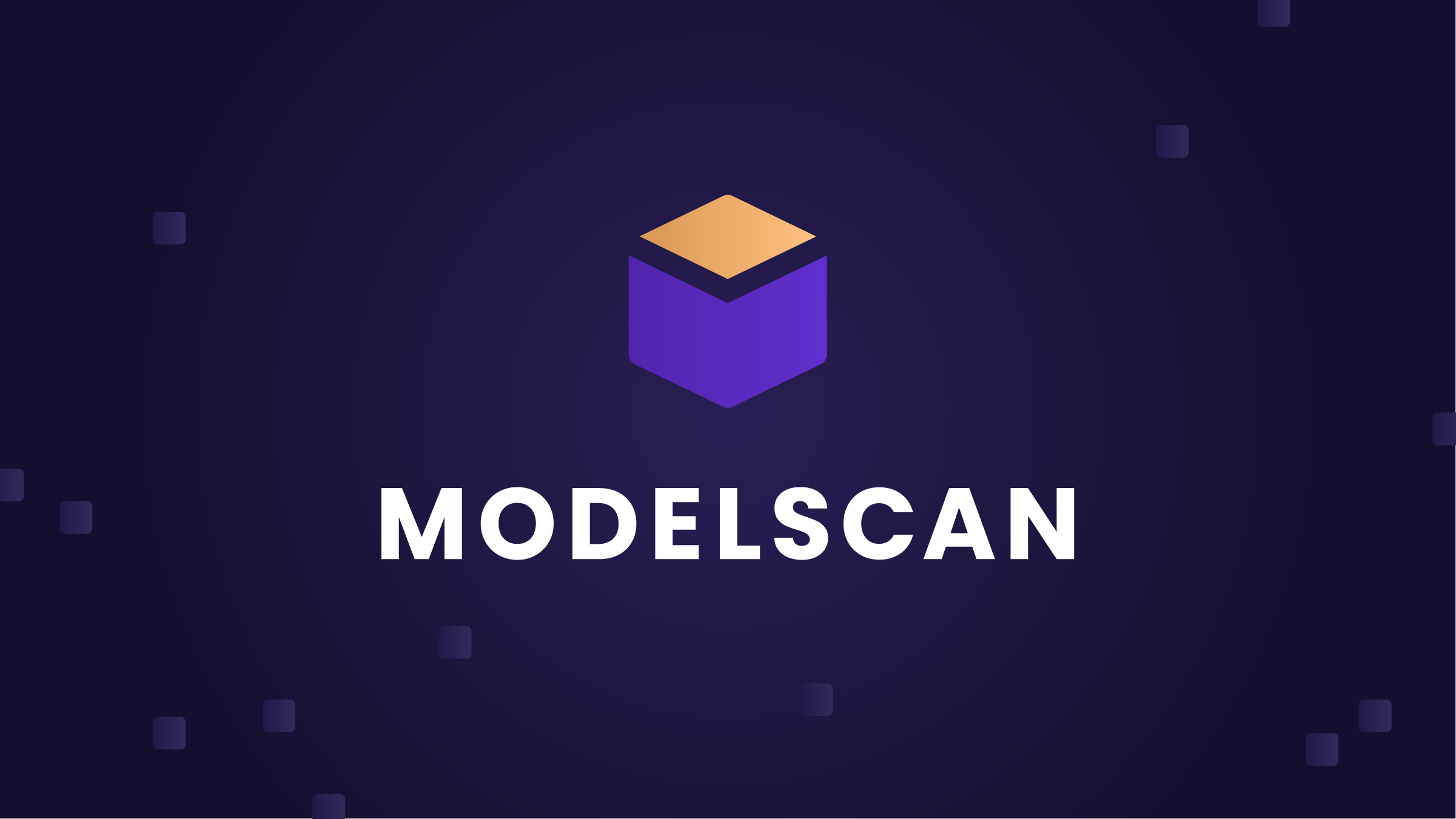 ModelScan | Protect Models From Attacks